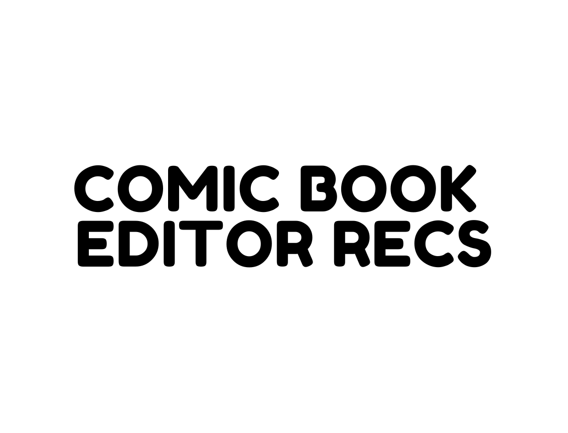 Comic Book Editor Recommendations