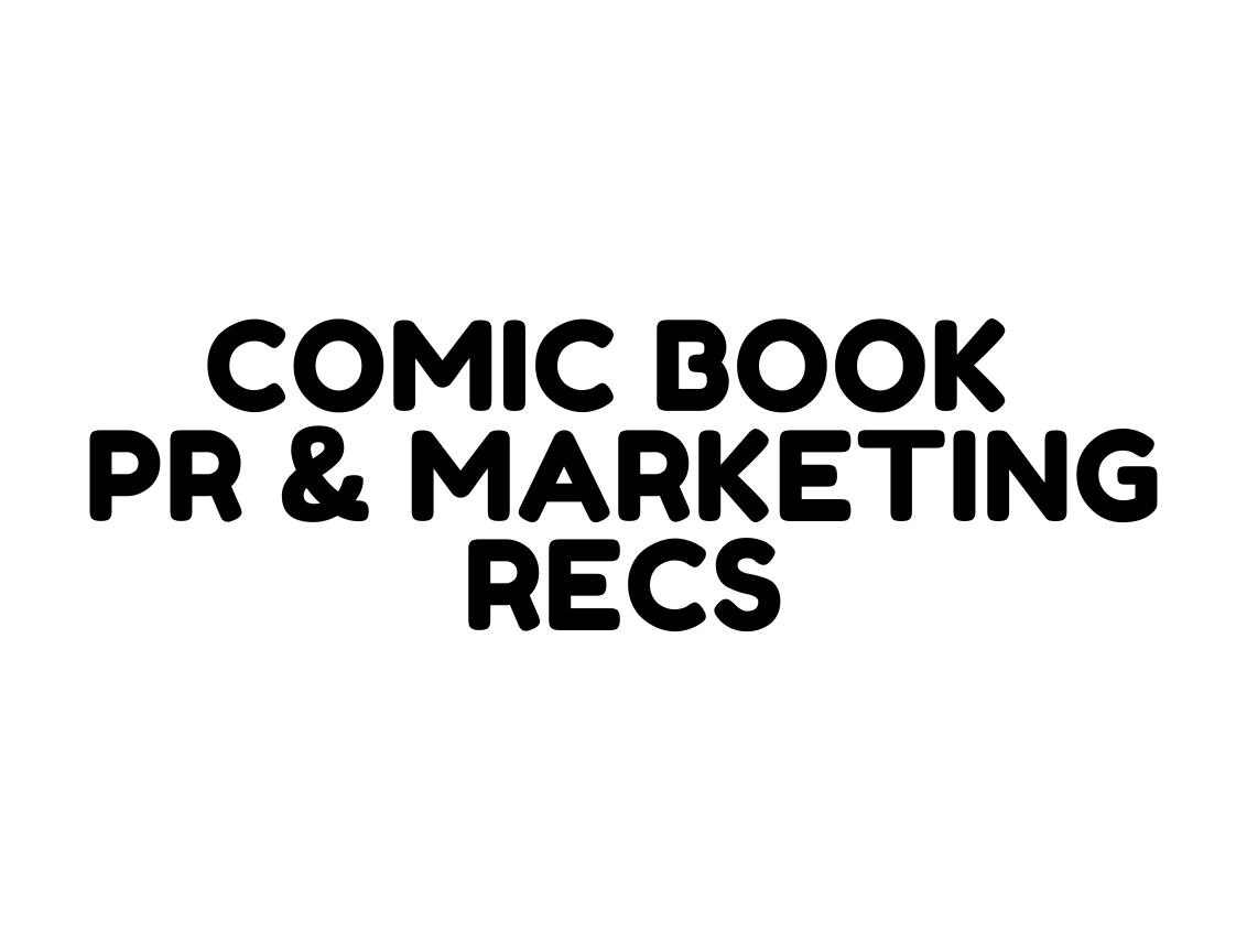 Comic Book PR & Marketing People Recommendations